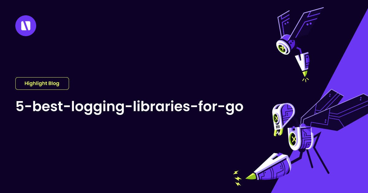 The 5 Best Logging Libraries for Go